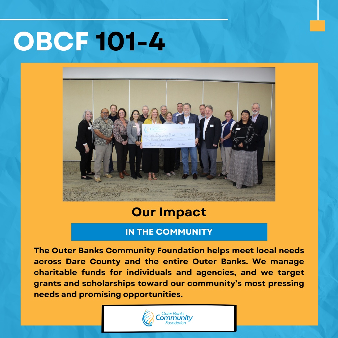 OBCF 101-4: How Is OBCF Making An Impact In Our Community - Outer Banks ...