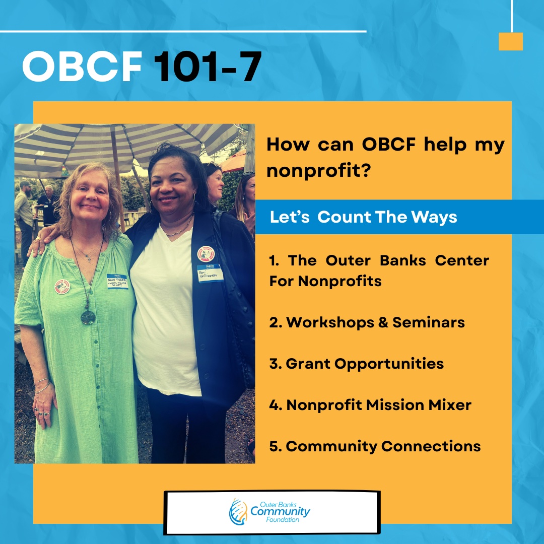 OBCF 101-7- How can OBCF help my nonprofit? - Outer Banks Community ...
